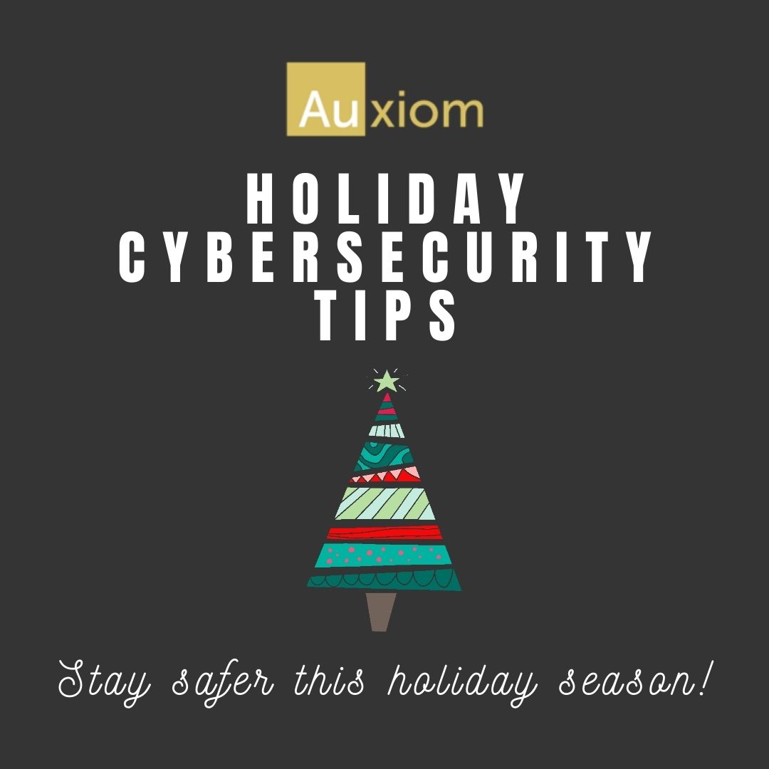 10 Best Holiday Shopping Cybersecurity Tips | Auxiom